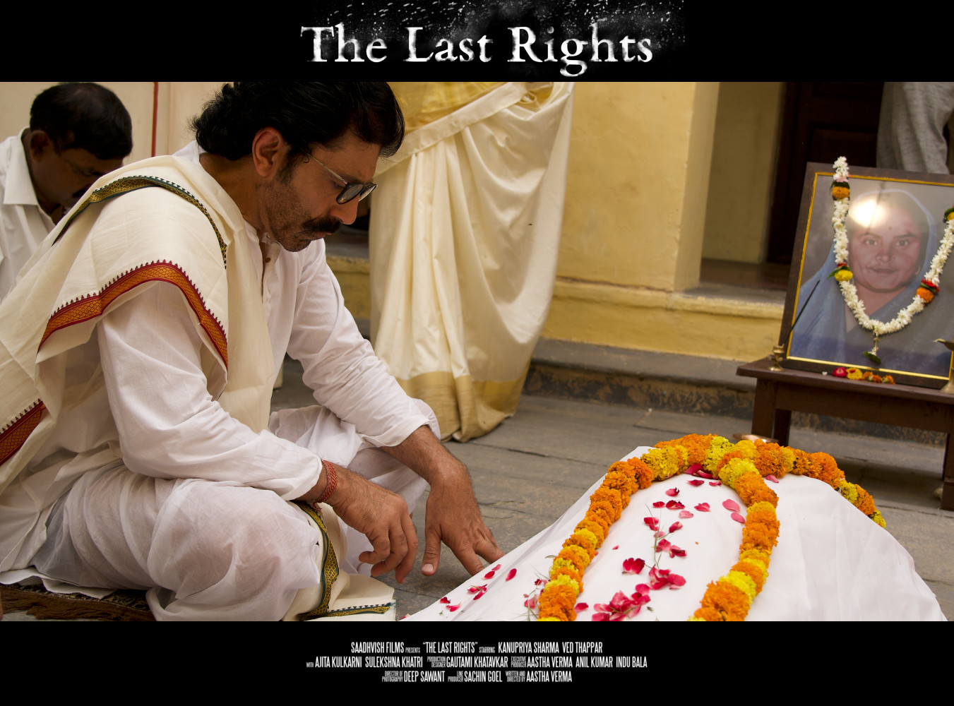 Short Film: THE LAST RIGHTS, 17min., India, Drama/Family – FEEDBACK ...